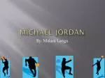 PPT - Michael Jordan PowerPoint Presentation, free download - ID:1838307
