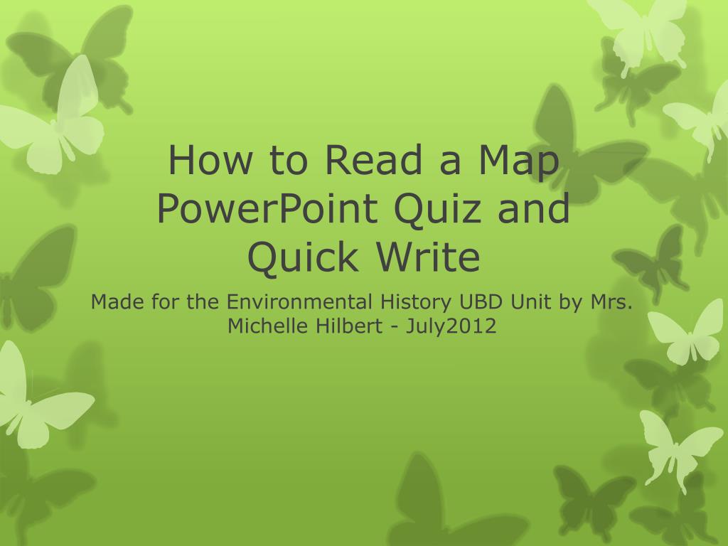 PPT - How to Read a Map PowerPoint Quiz and Quick Write PowerPoint ...