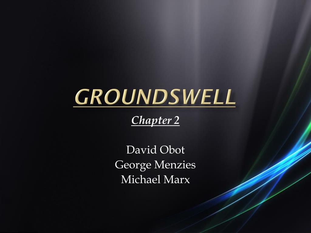 PPT - GroundSwell PowerPoint Presentation, free download - ID:1838823