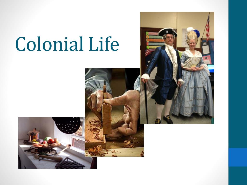 PPT - Colonial Life PowerPoint Presentation, free download - ID:1838968