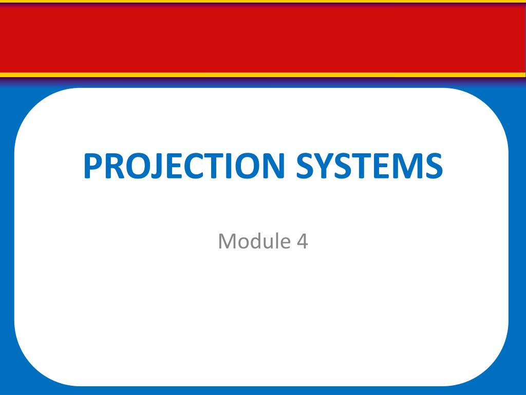 PPT - PROJECTION SYSTEMS PowerPoint Presentation, free download - ID ...