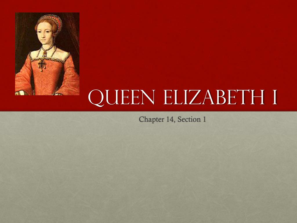 PPT - Queen Elizabeth I PowerPoint Presentation, free download - ID:1839108