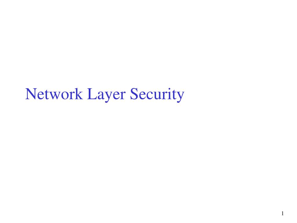 PPT - Network Layer Security PowerPoint Presentation, free download ...