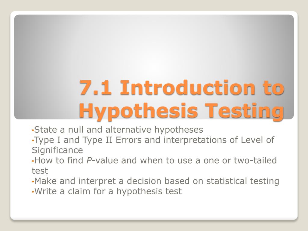 PPT - 7.1 Introduction to Hypothesis Testing PowerPoint Presentation ...