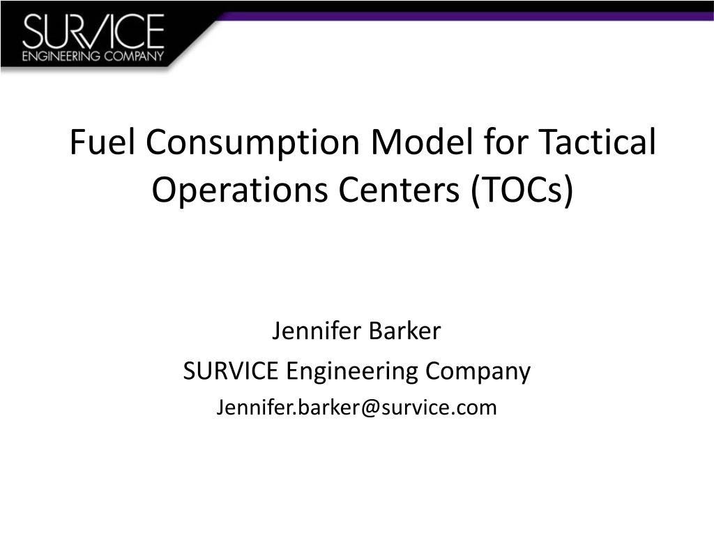 PPT - Fuel Consumption Model for Tactical Operations Centers (TOCs ...