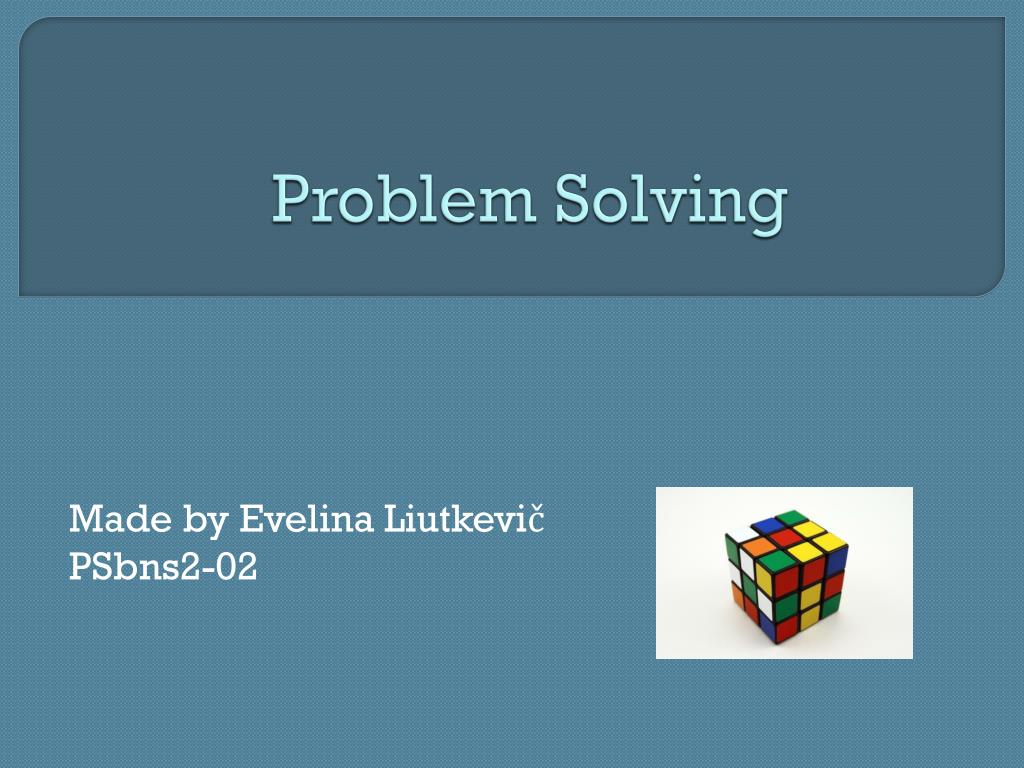 PPT - Problem Solving PowerPoint Presentation, free download - ID:1839896