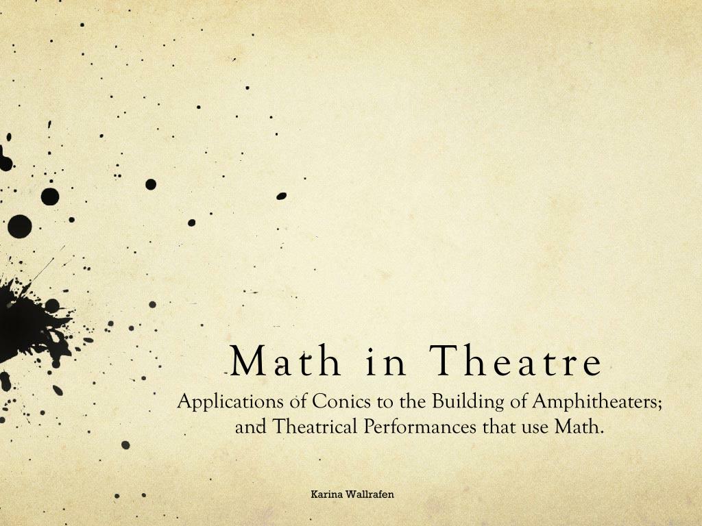 PPT - Math in Theatre PowerPoint Presentation, free download - ID:1840955