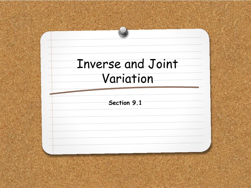PPT - Inverse and Joint Variation PowerPoint Presentation, free ...