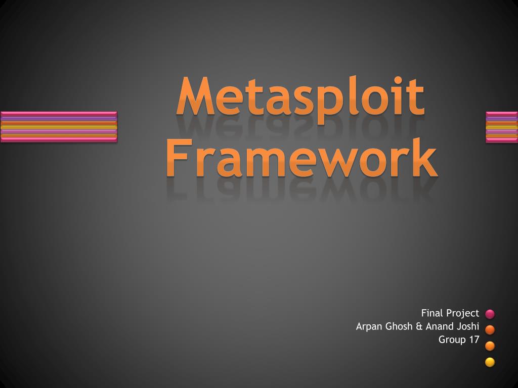 PPT - Metasploit Framework PowerPoint Presentation, free download - ID ...