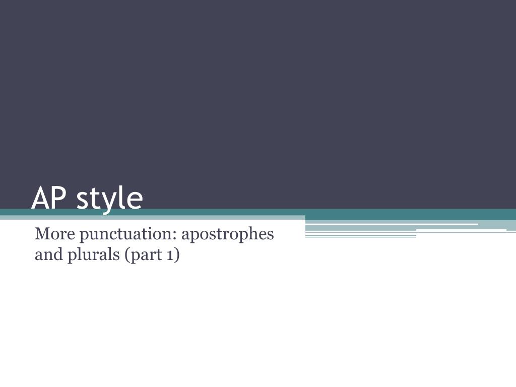 PPT - AP style PowerPoint Presentation, free download - ID:1842215