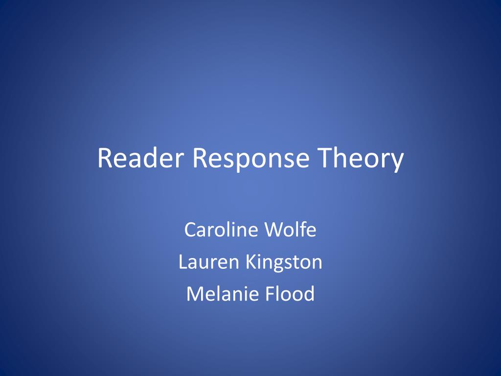 PPT - Reader Response Theory PowerPoint Presentation, free download ...
