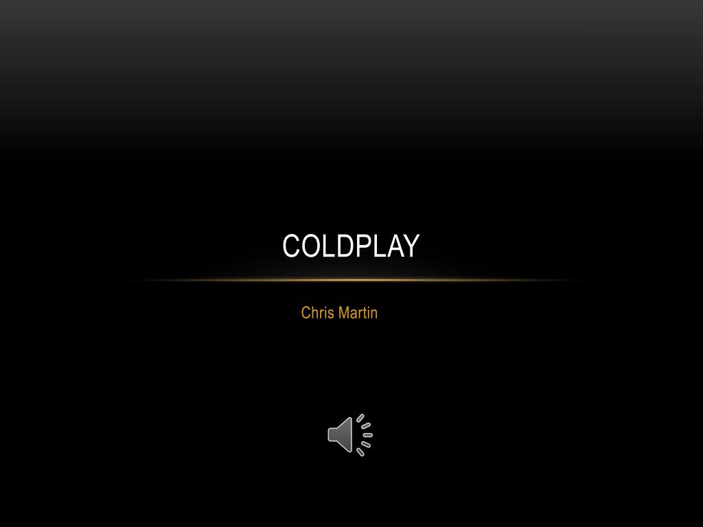 PPT - Coldplay PowerPoint Presentation, free download - ID:1843350