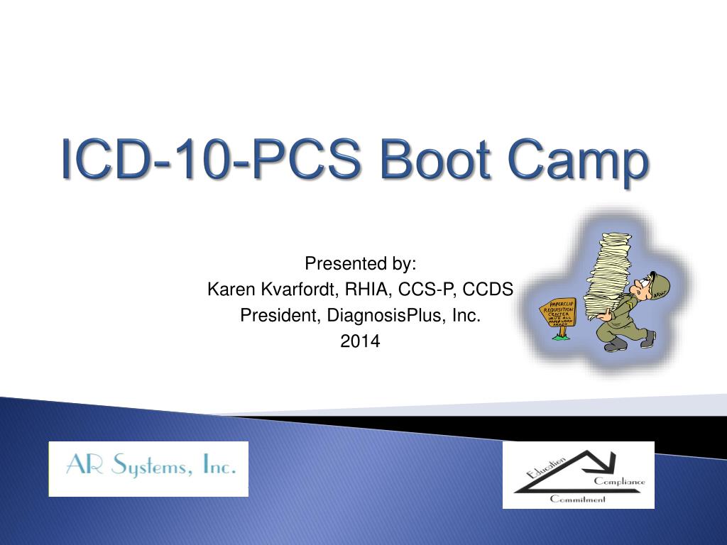 PPT - ICD-10-PCS Boot Camp PowerPoint Presentation, free download - ID ...