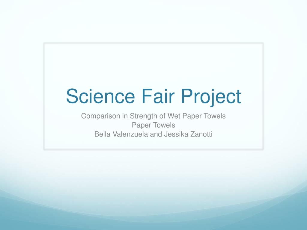 PPT - Science Fair Project PowerPoint Presentation, free download - ID ...