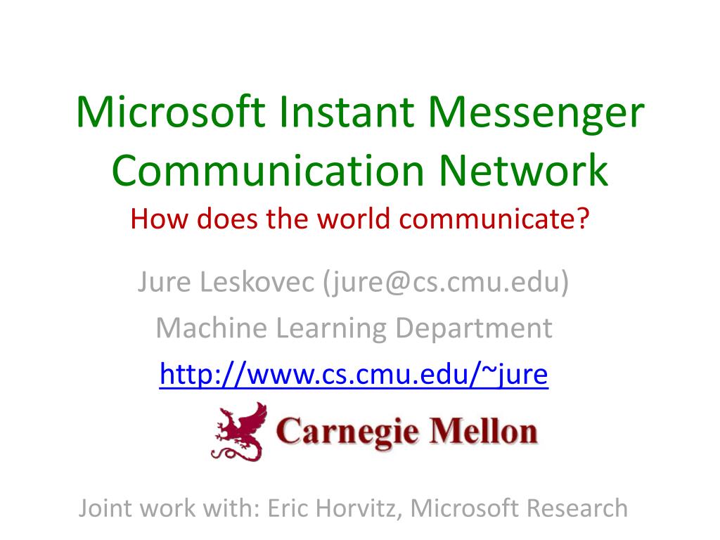 PPT - Microsoft Instant Messenger Communication Network How does the ...