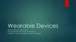 PPT - Wearable Devices The Future of Technology PowerPoint Presentation - ID:11900488