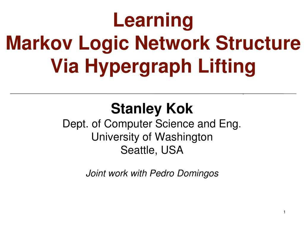 PPT - Learning Markov Logic Network Structure Via Hypergraph Lifting PowerPoint Presentation ...