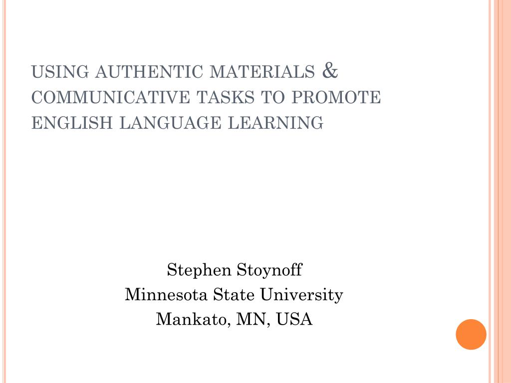 PPT - using authentic materials & communicative tasks to promote ...