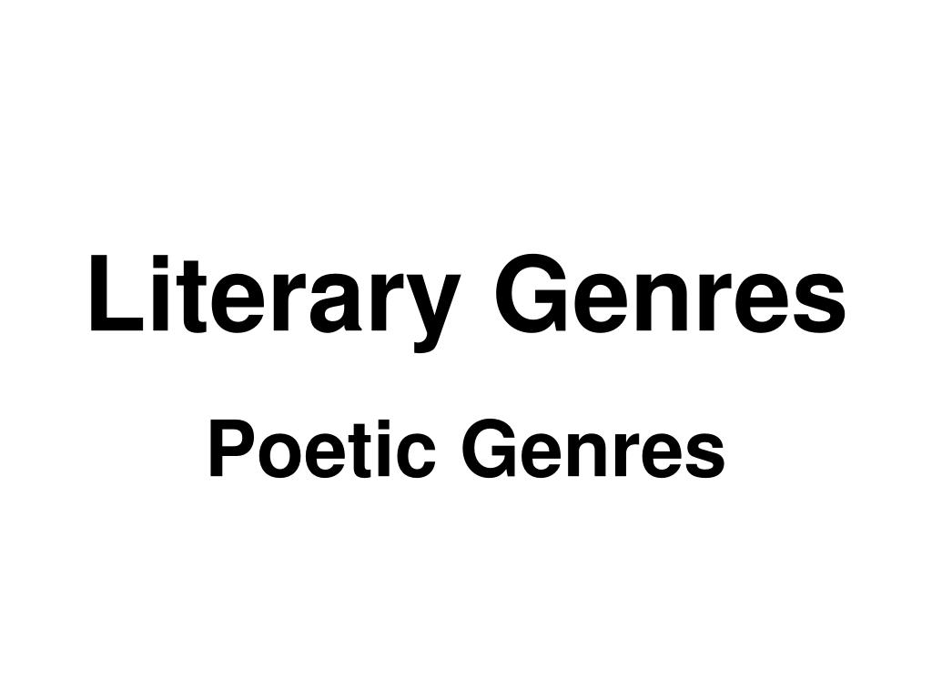 PPT - Literary Genres PowerPoint Presentation, free download - ID:1847094