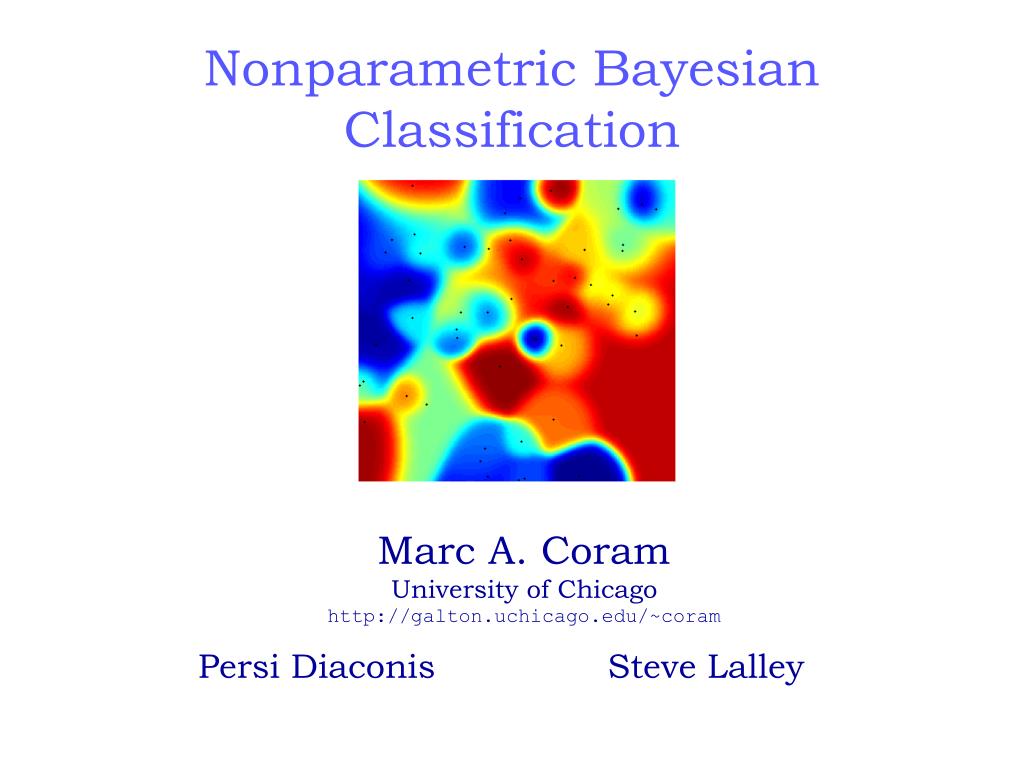 PPT - Nonparametric Bayesian Classification PowerPoint Presentation ...