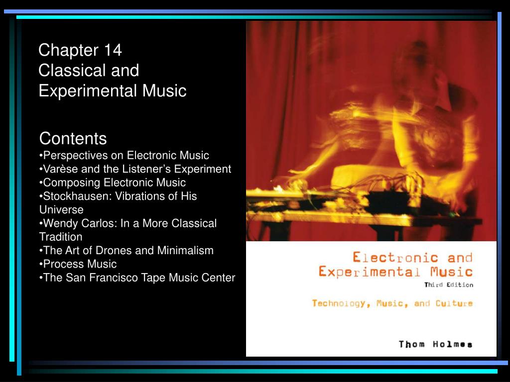 PPT - Chapter 14 Classical and Experimental Music PowerPoint ...