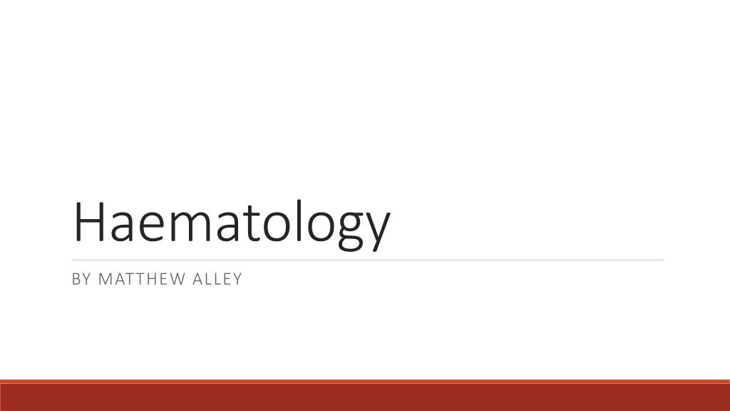 PPT - Haematology PowerPoint Presentation, free download - ID:1848052