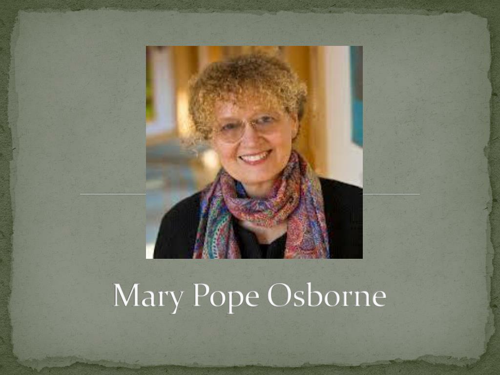 PPT - Mary Pope Osborne PowerPoint Presentation, free download - ID:1848741