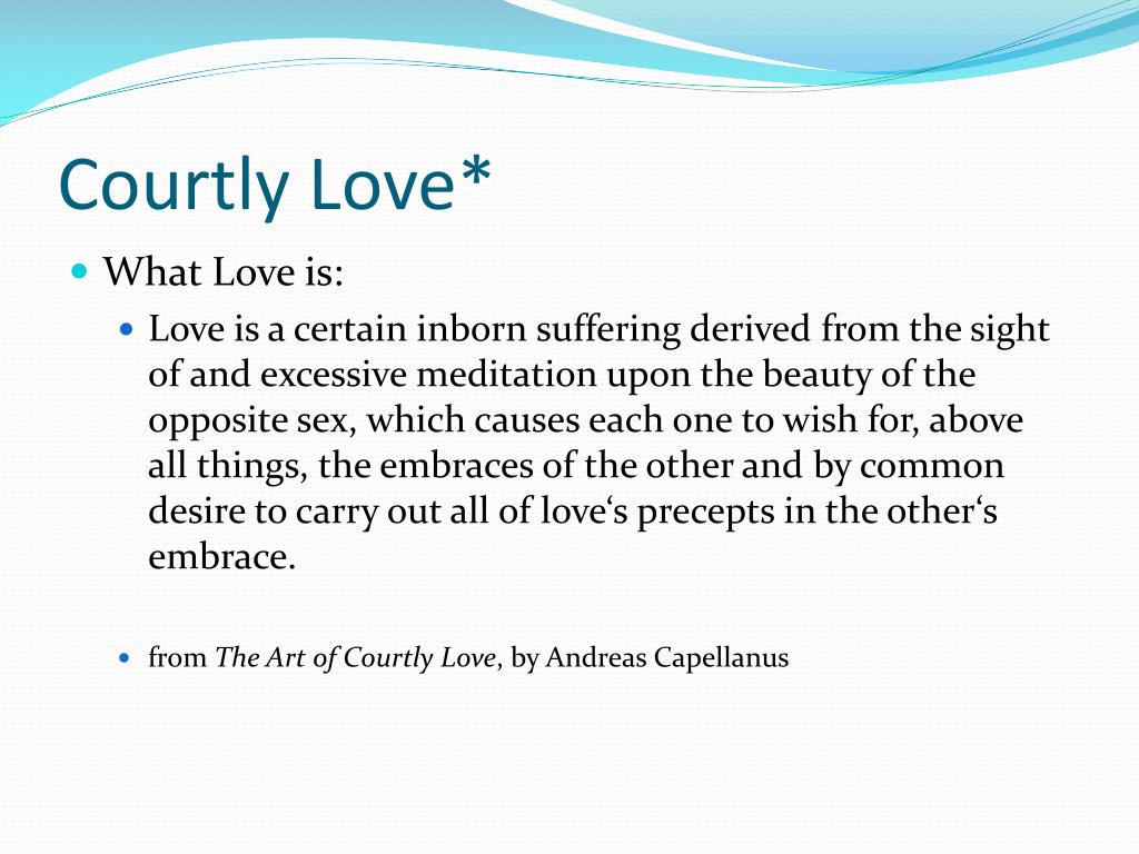 PPT - Courtly Love* PowerPoint Presentation, free download - ID:1849901