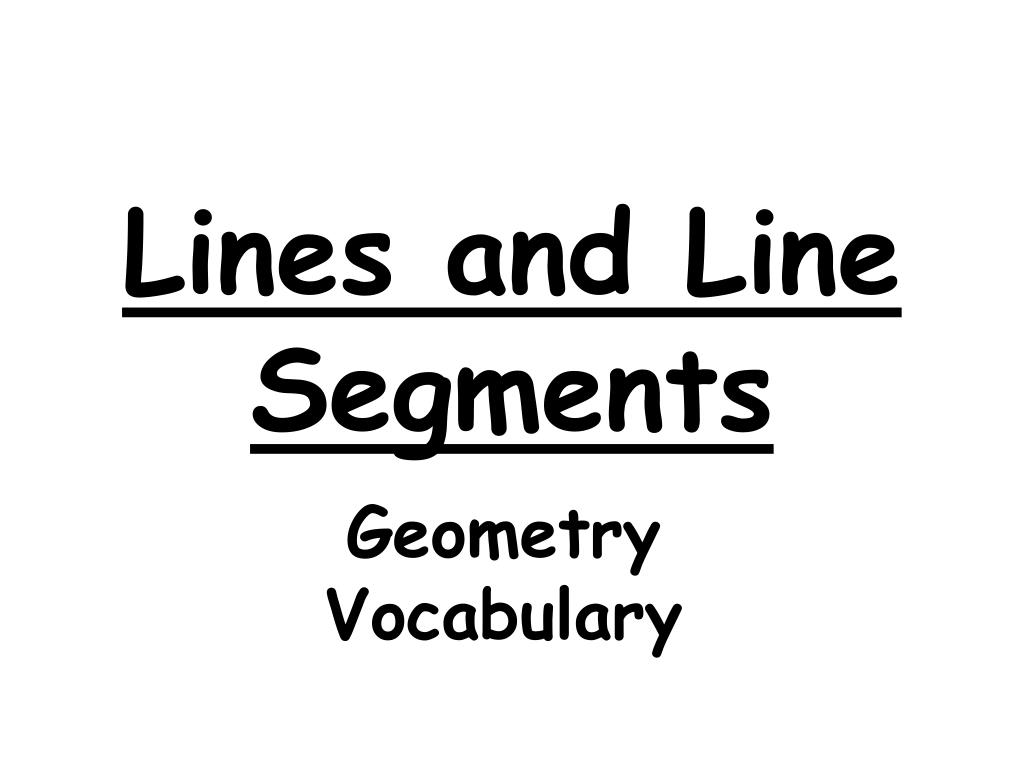 PPT - Lines and Line Segments PowerPoint Presentation, free download ...
