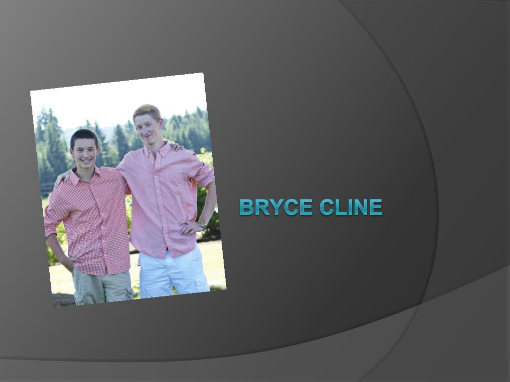 PPT - Bryce Cline PowerPoint Presentation, free download - ID:1852180