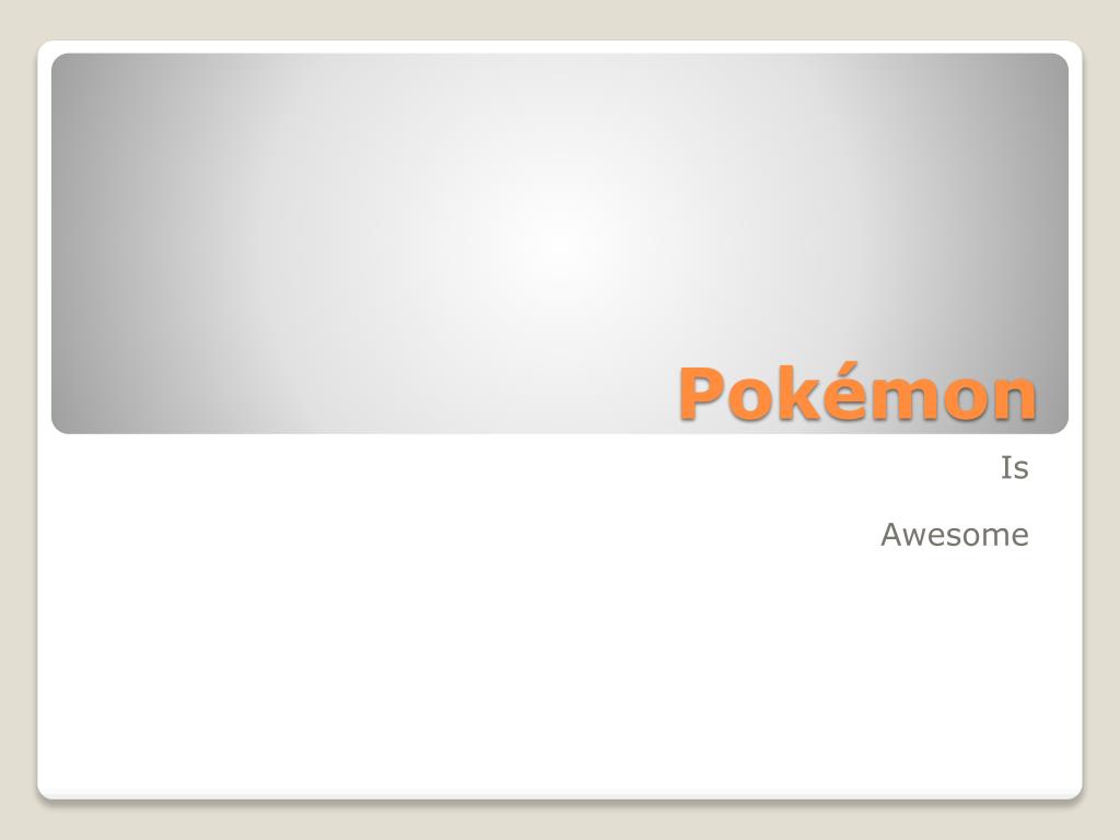 PPT - Pokémon PowerPoint Presentation, free download - ID:1852270