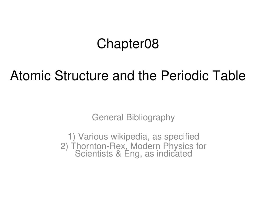 PPT - Chapter08 Atomic Structure and the Periodic Table PowerPoint ...