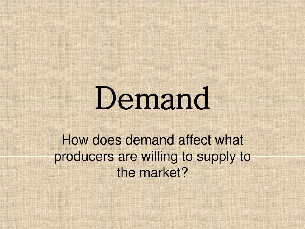 PPT - Demand PowerPoint Presentation, free download - ID:1852523