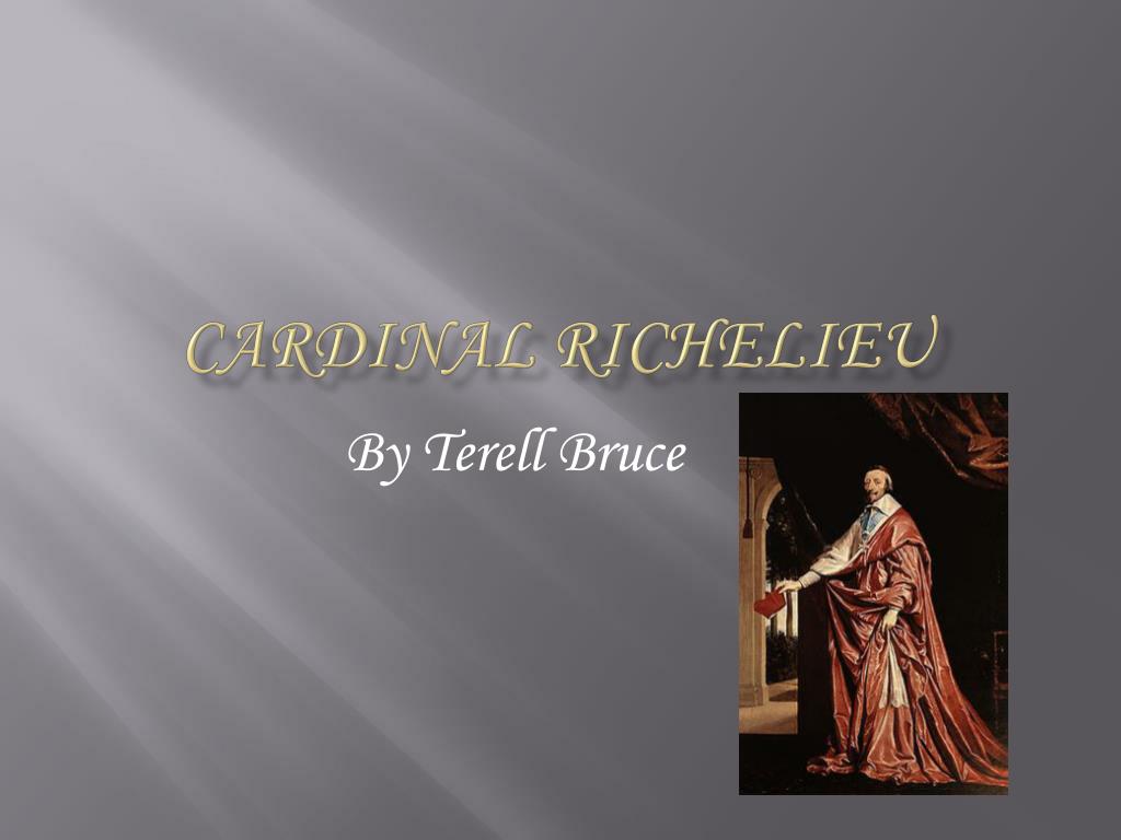 PPT - Cardinal Richelieu PowerPoint Presentation, free download - ID ...