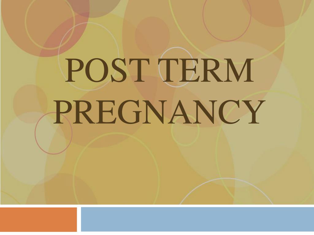 PPT - Post term Pregnancy PowerPoint Presentation, free download - ID ...