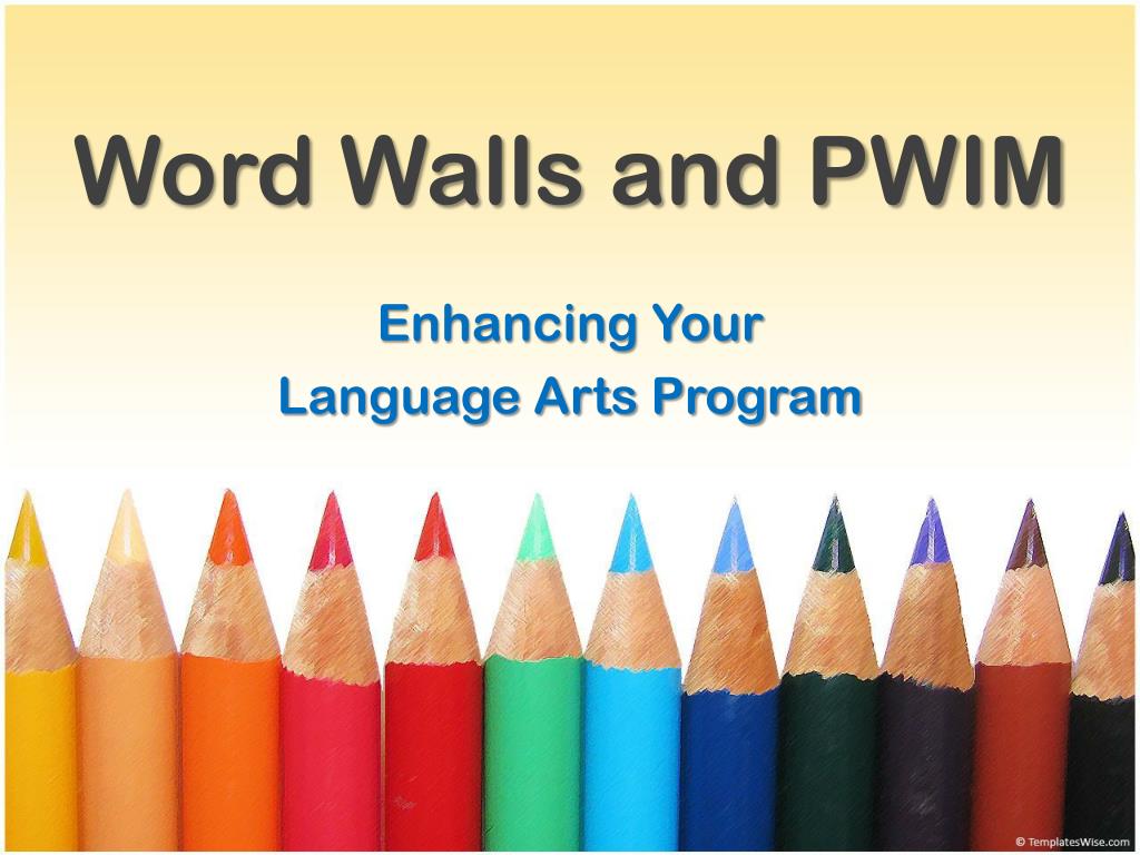PPT - Word Walls and PWIM PowerPoint Presentation, free download - ID ...