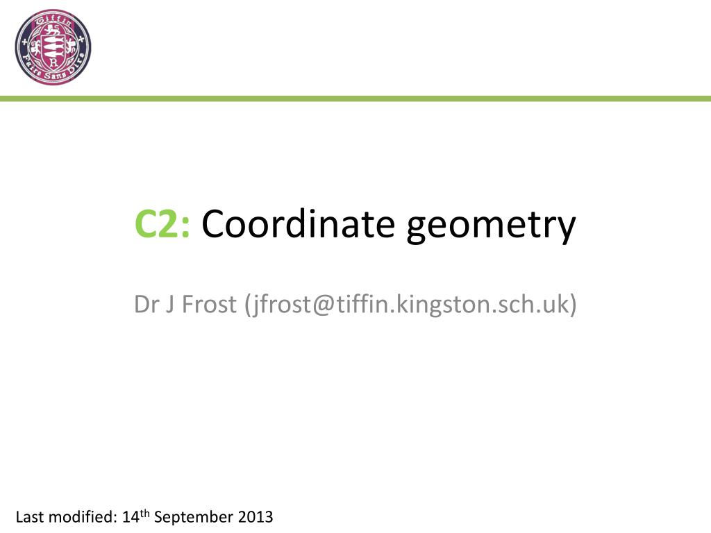 PPT - C2: Coordinate geometry PowerPoint Presentation, free download ...