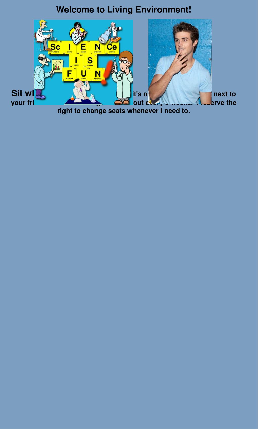 PPT - Welcome to Living Environment! PowerPoint Presentation, free ...