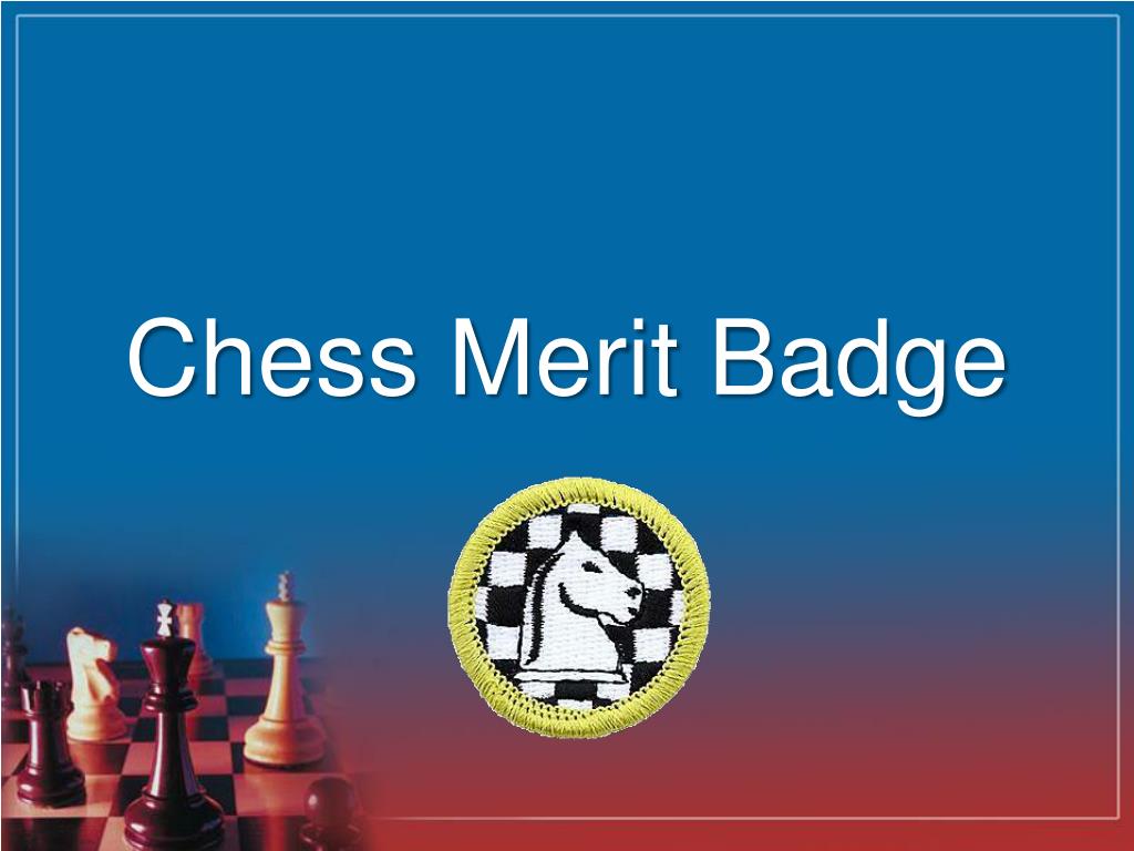 PPT - Chess Merit Badge PowerPoint Presentation, free download - ID:1853777