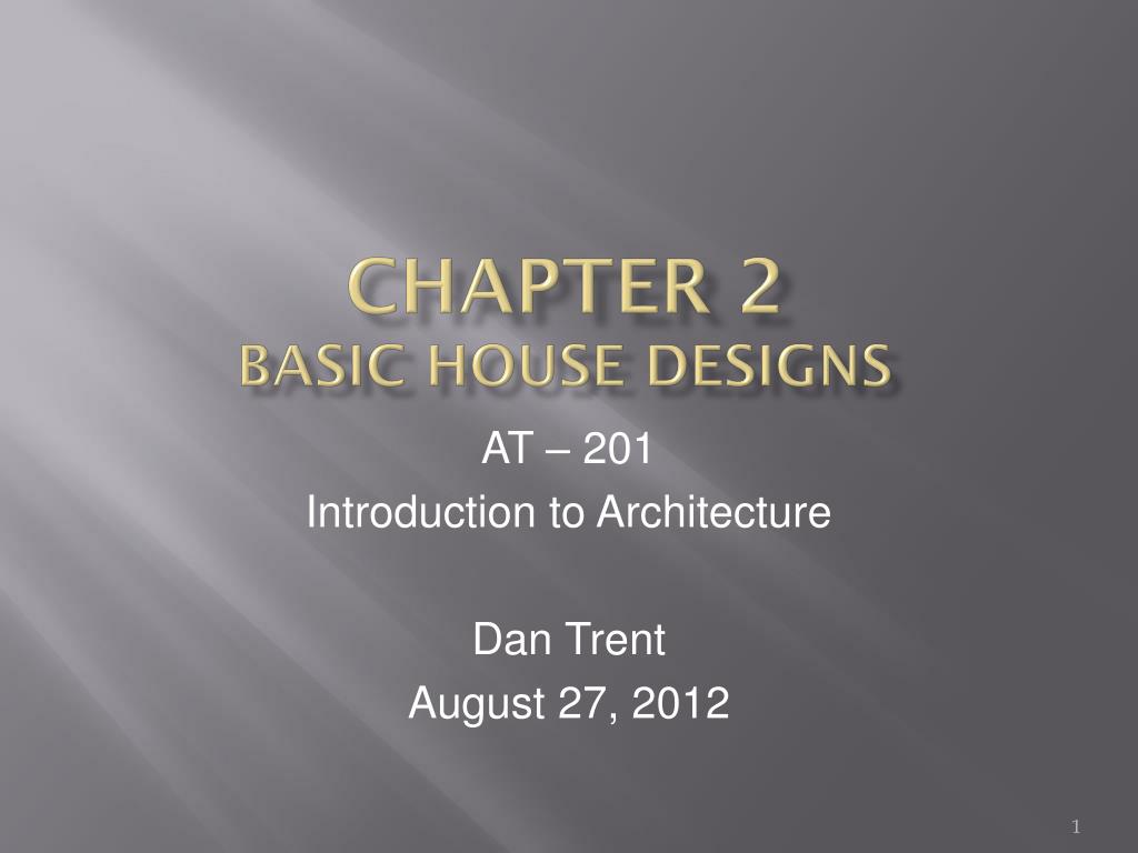 PPT - CHAPTER 2 Basic House Designs PowerPoint Presentation, free ...