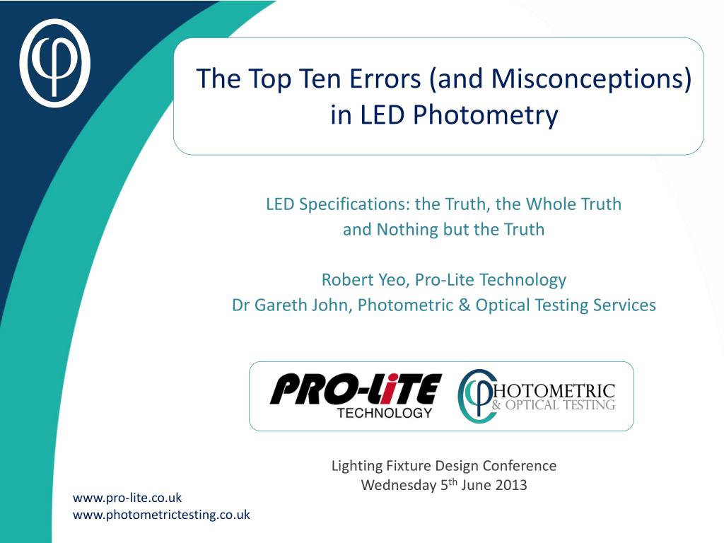 PPT - The Top Ten Errors (and Misconceptions) in LED Photometry ...