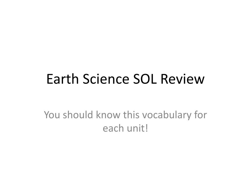 PPT - Earth Science SOL Review PowerPoint Presentation, free download ...