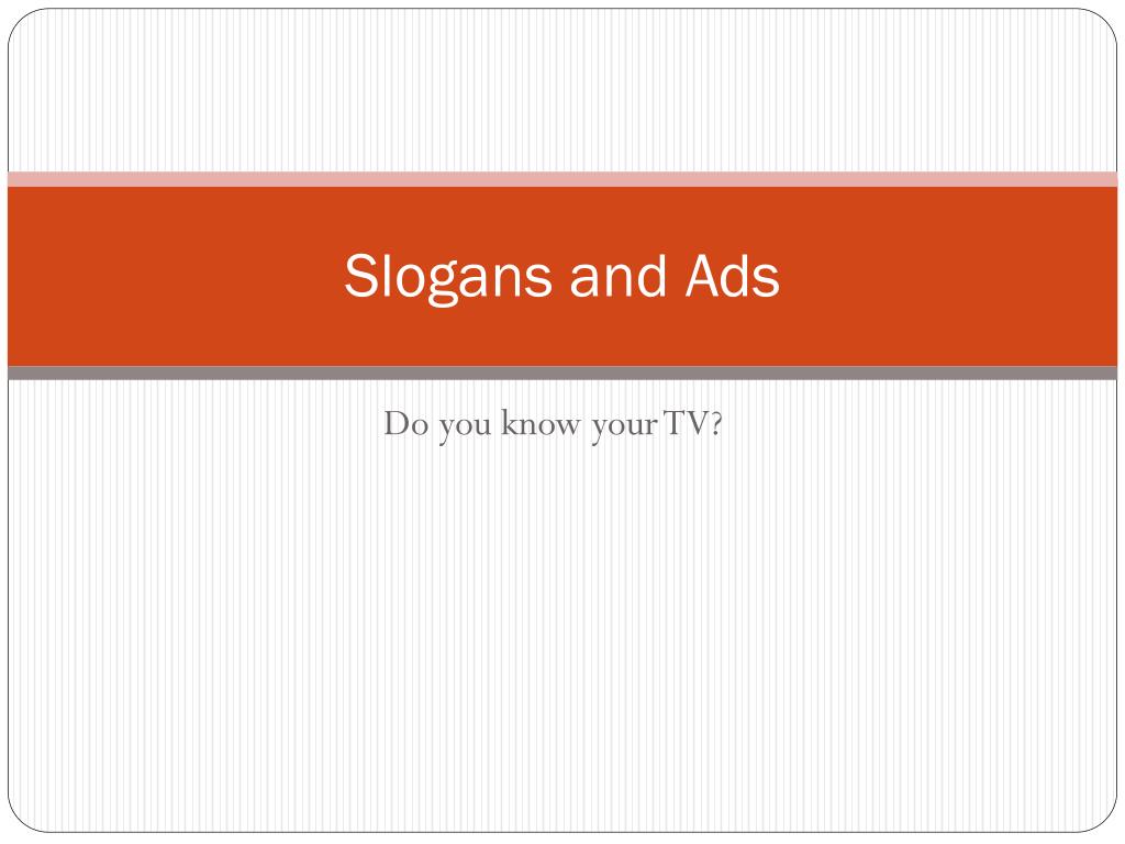 PPT - Slogans and Ads PowerPoint Presentation, free download - ID:1855626