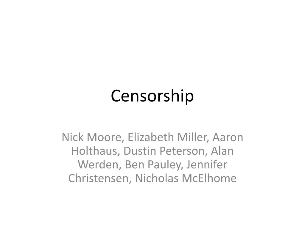 PPT - Censorship PowerPoint Presentation, free download - ID:1856486