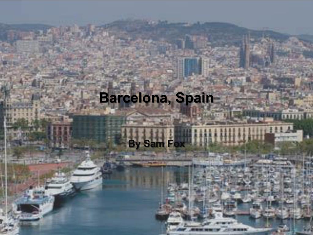 PPT - Barcelona, Spain PowerPoint Presentation, free download - ID:1856520