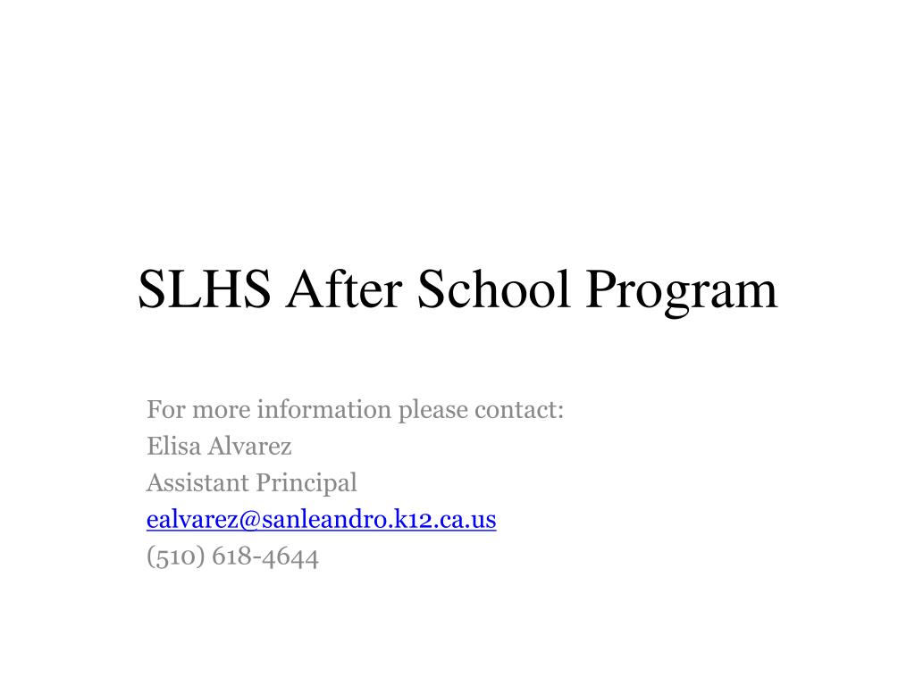 PPT - SLHS After School Program PowerPoint Presentation, free download ...