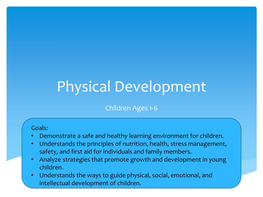 PPT - Physical Development PowerPoint Presentation, free download - ID ...