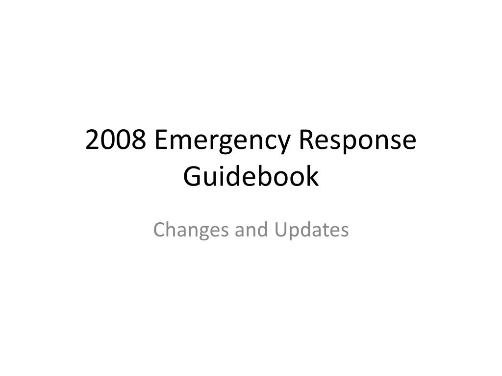 PPT - 2008 Emergency Response Guidebook PowerPoint Presentation, free ...