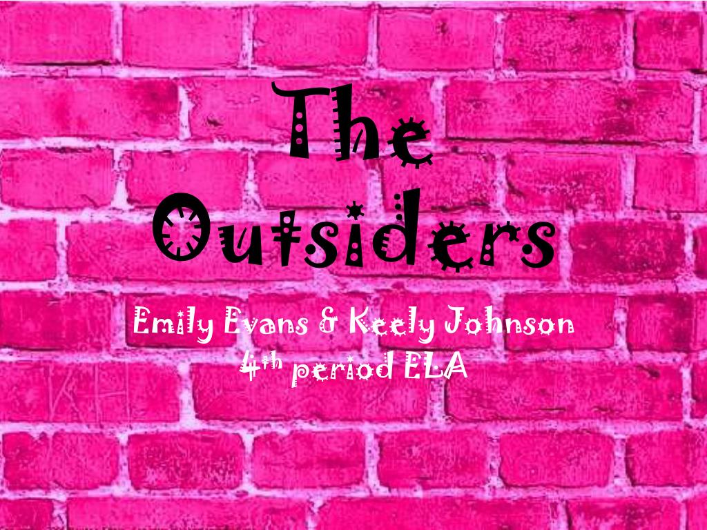 PPT - The Outsiders PowerPoint Presentation, free download - ID:1858371