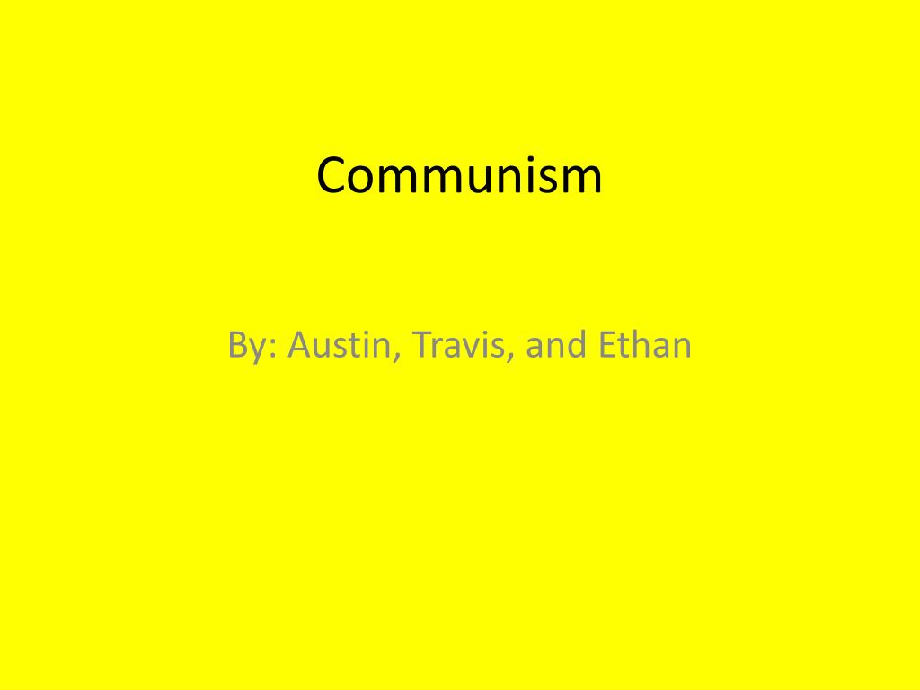 PPT - Communism PowerPoint Presentation, free download - ID:1858823